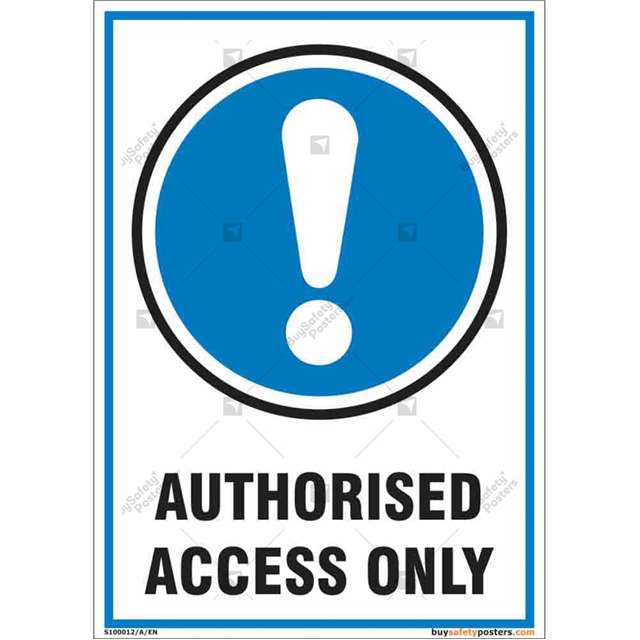 Authorized Access Only Sign