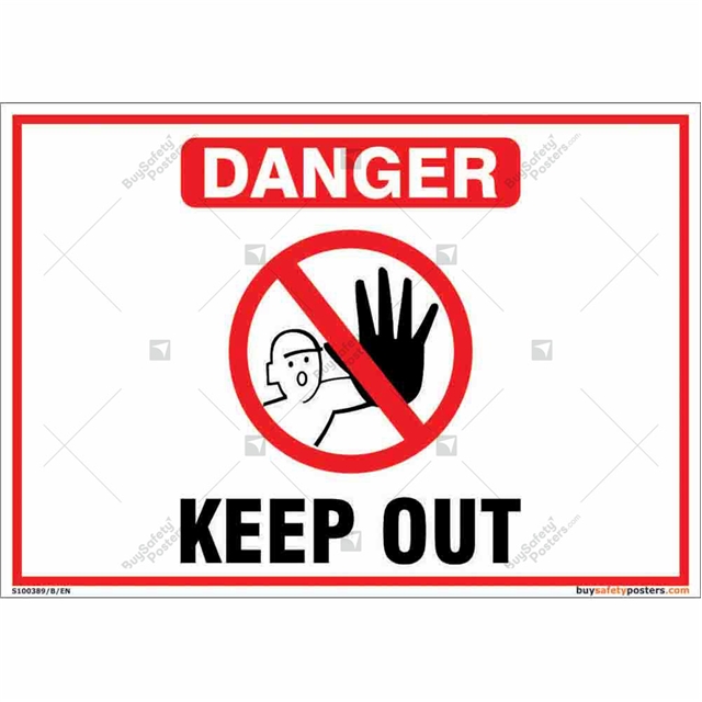 Keep Out Posters