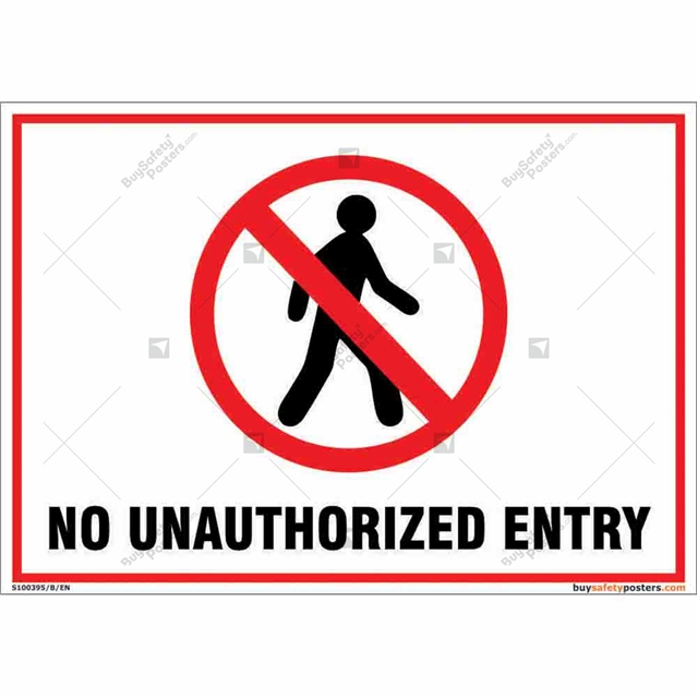 No Unauthorized Access Signs