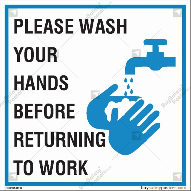 Wash Hands Before Returning To Work