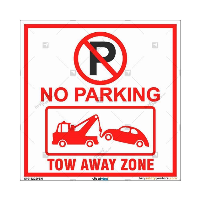 Large No Parking Tow Away Zone No Parking Any Time Tow Away Zone Sign