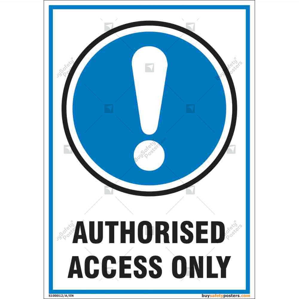 Authorized Access Only Sign