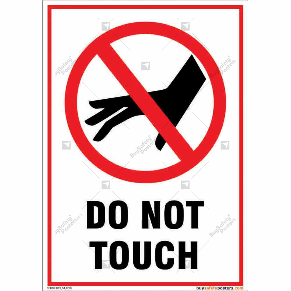 Do Not Touch Sign Do Not Touch Switches OSHA Danger Safety Sign