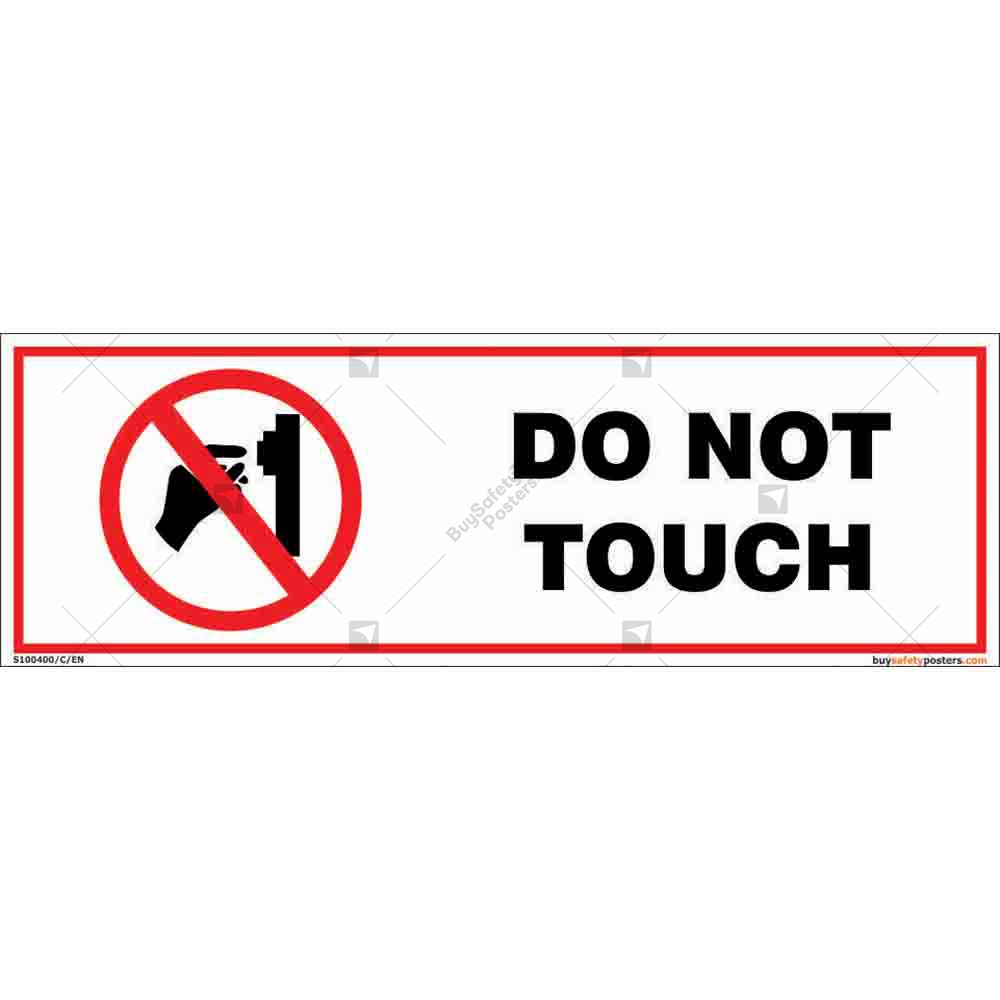 Do Not Touch Signboard