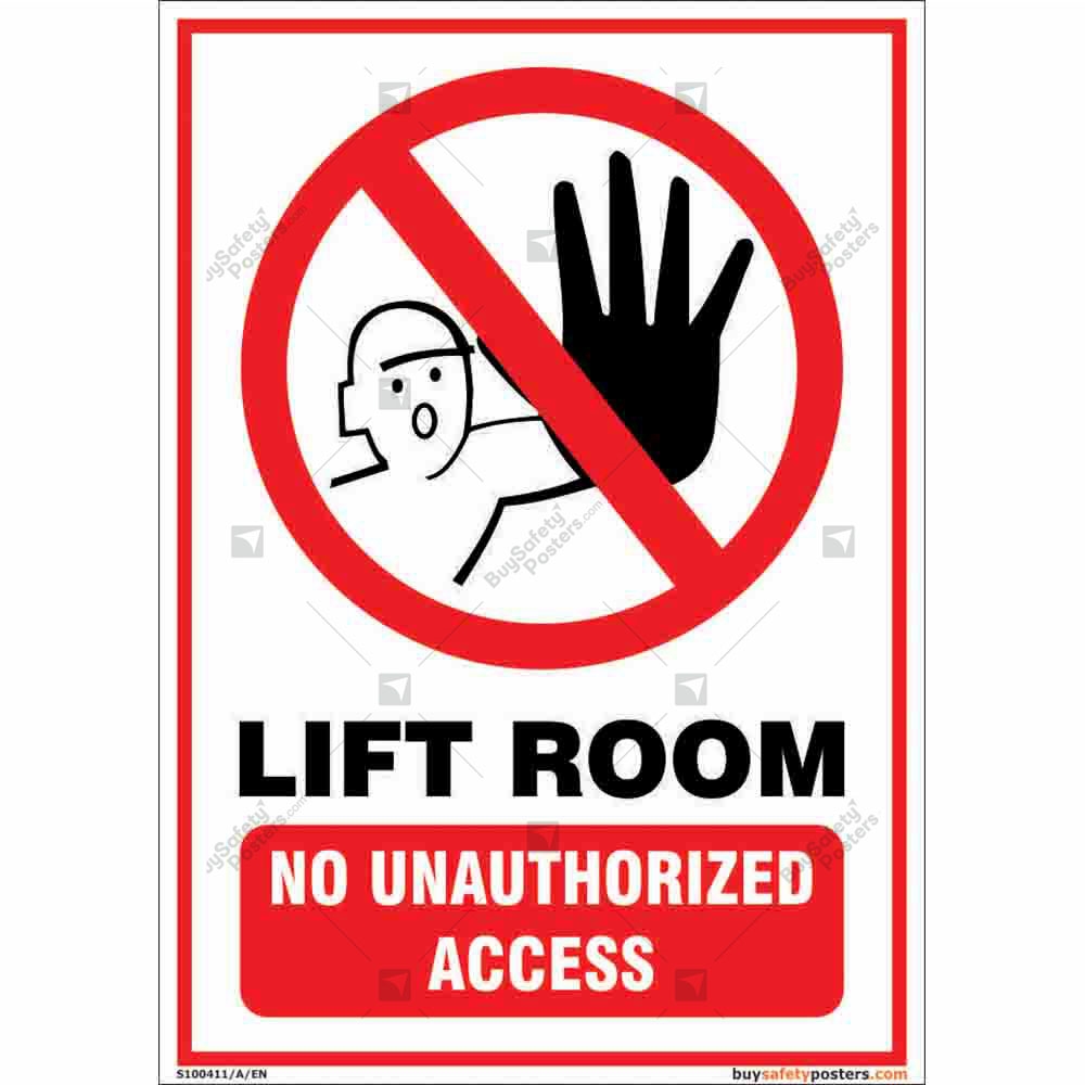 No Unauthorized Access Signs