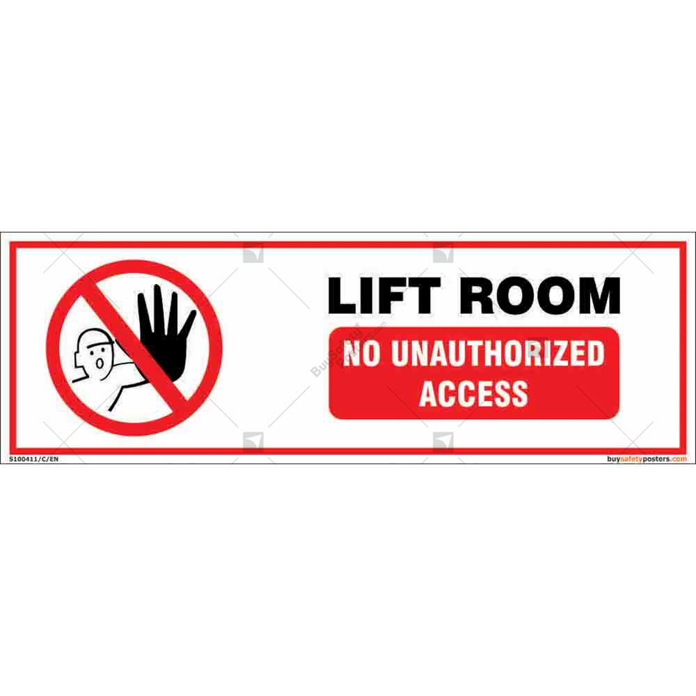 No Unauthorized Access Signs
