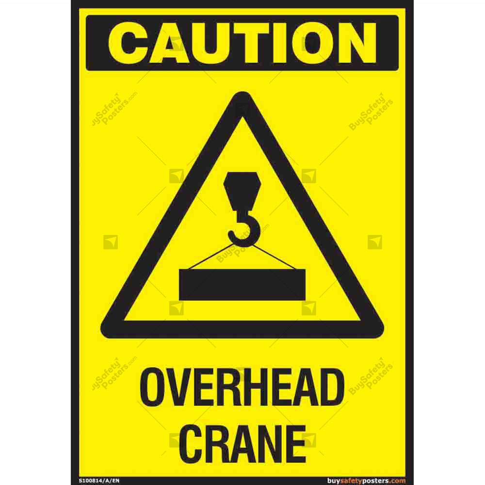 Overhead Crane Sign Crane Safety Signs | Creative Safety Supply