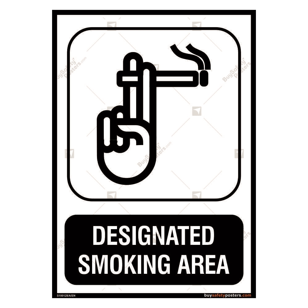Your Designated Smokinjg Area Is Safety Sign Safety Signs Pittman